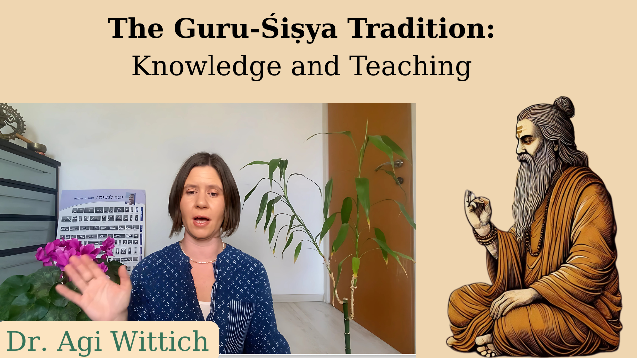 Knowledge and Teaching in the Guru-Śiṣya Tradition | Agi Wittich PhD