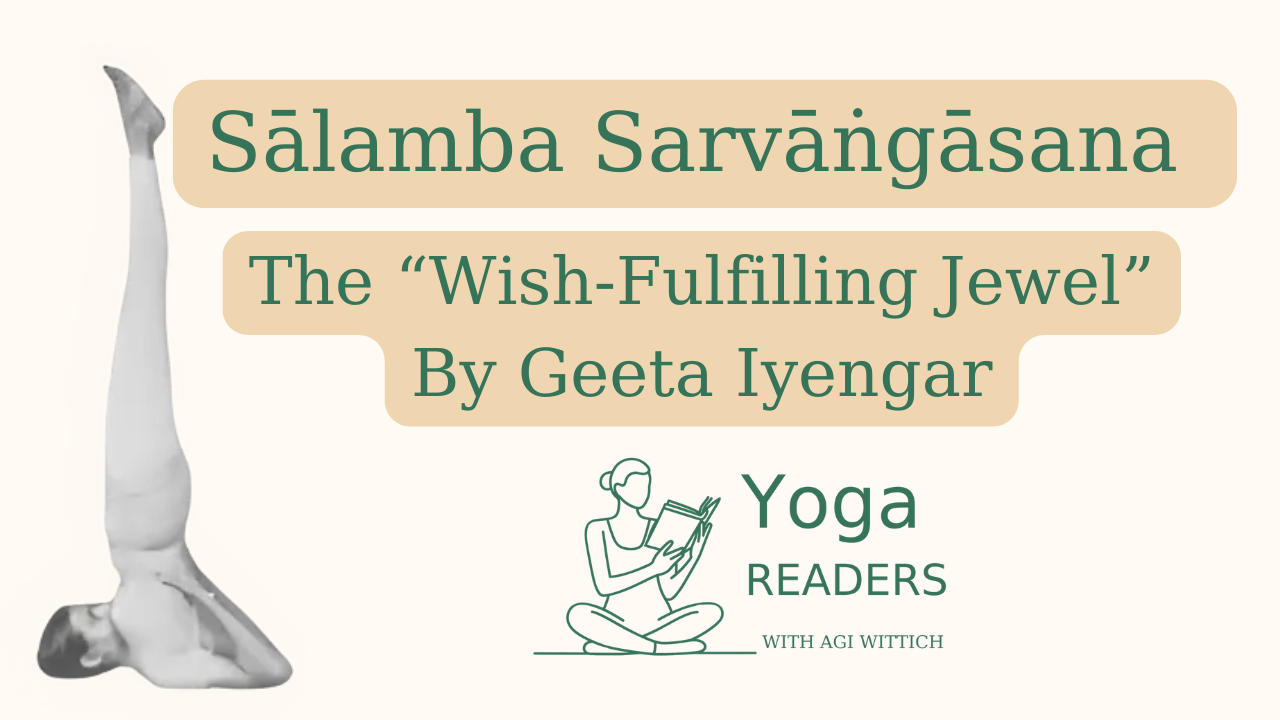 Salamba Sarvangasana: The Triloka Chintamani of Women's Practice - Agi ...